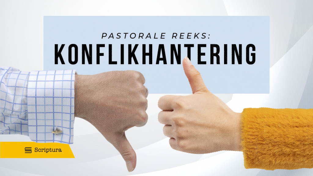 Pastoraal: Konflikhantering | Scriptura