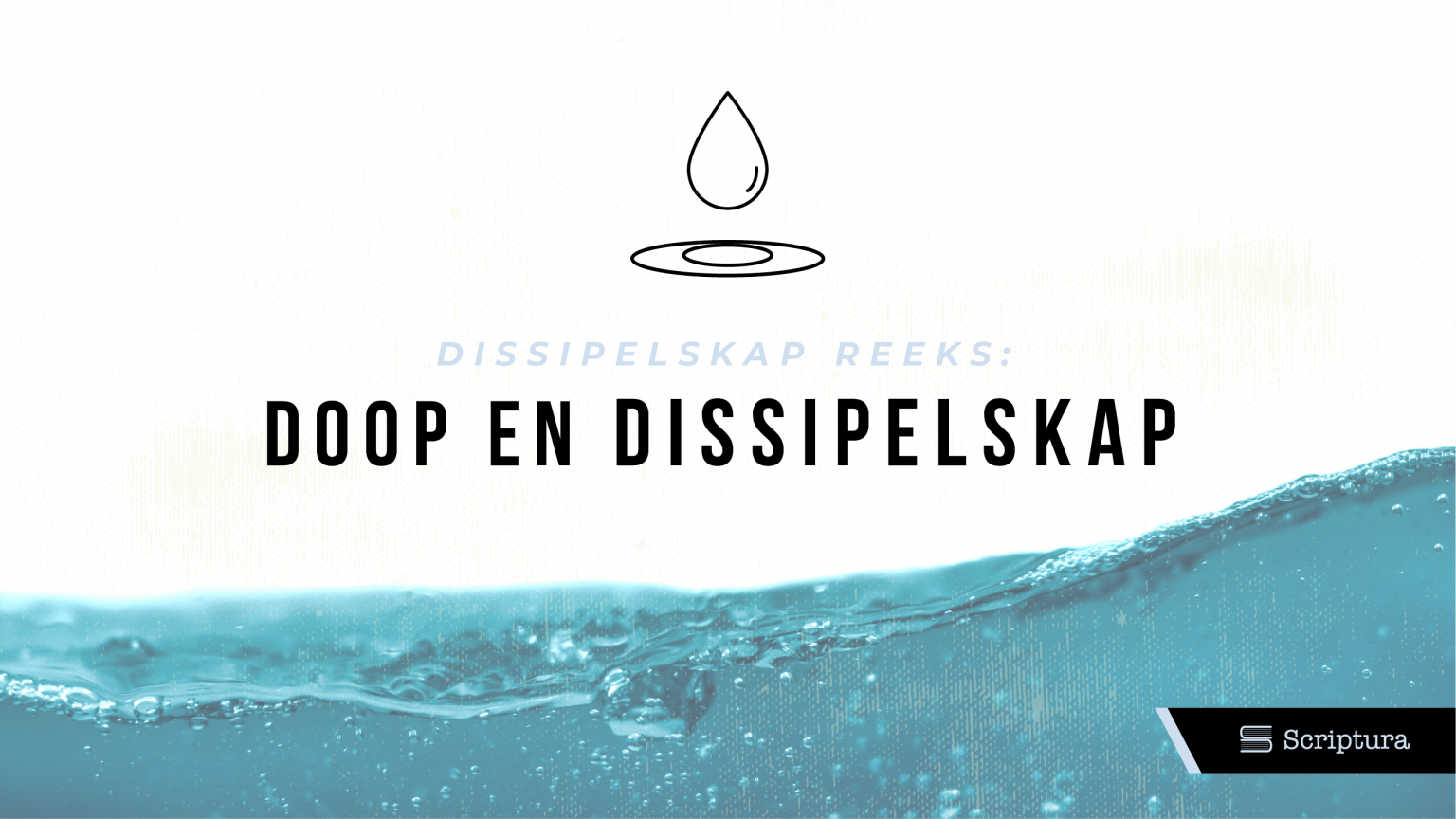Dissipelskap: Doop en dissipelskap | Scriptura