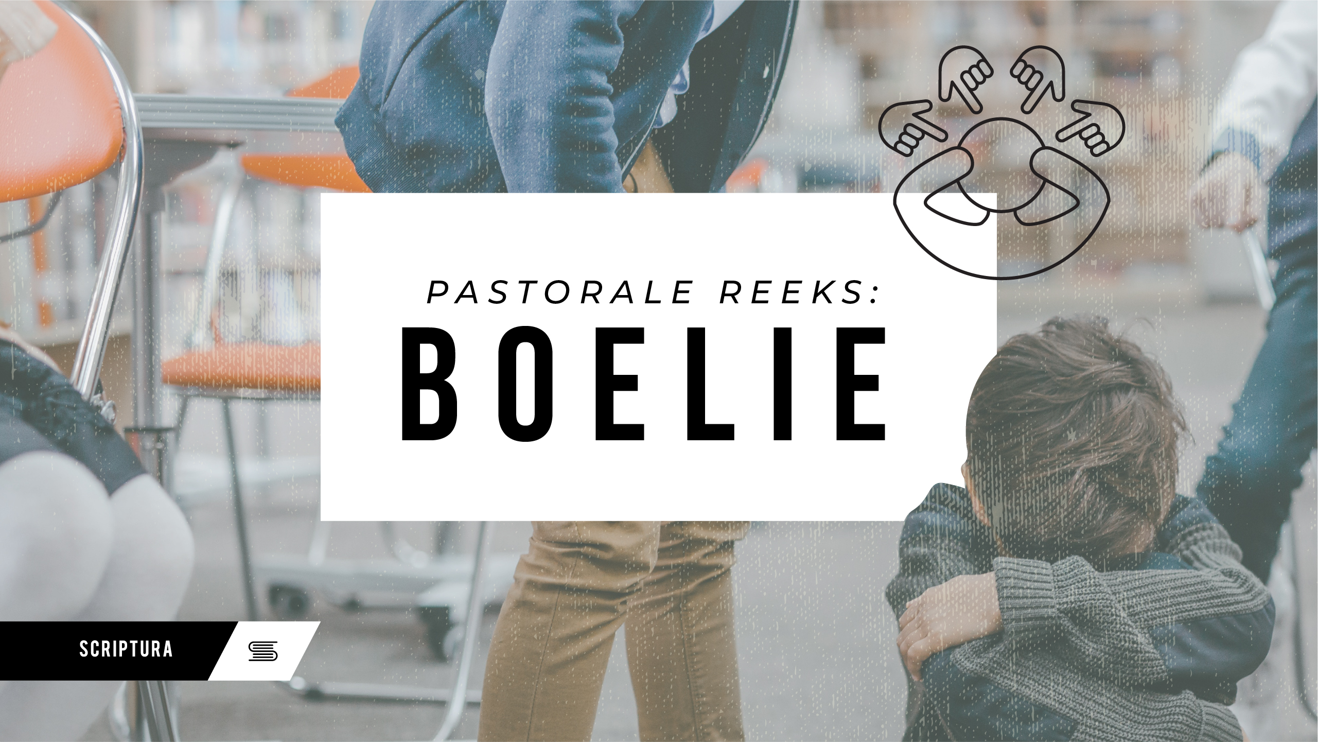 Pastoraal: Boelie | Scriptura